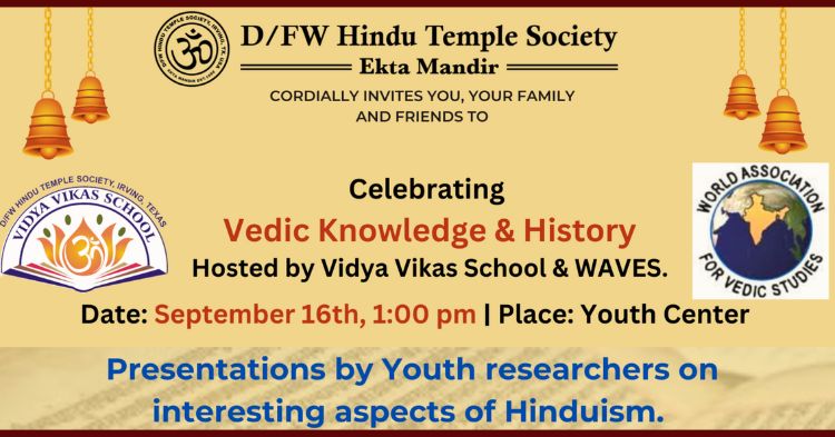 Vedic Knowledge and History Program - DFW Hindu Temple Society